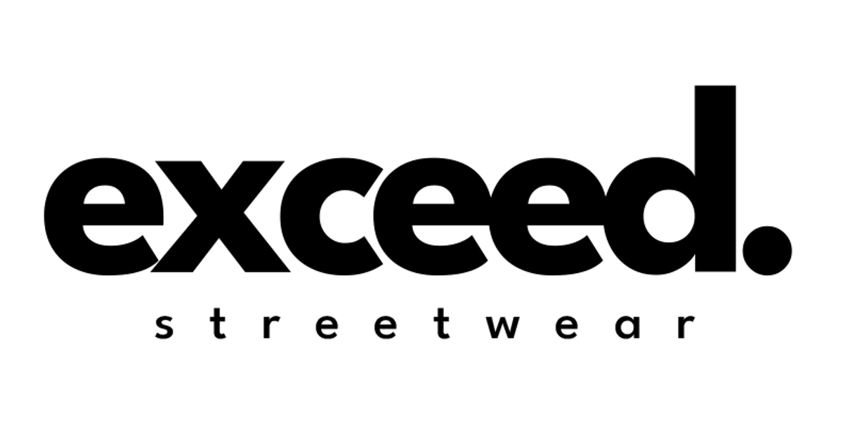 Exceed Streetwear - Home – Exceed Streetwear.
